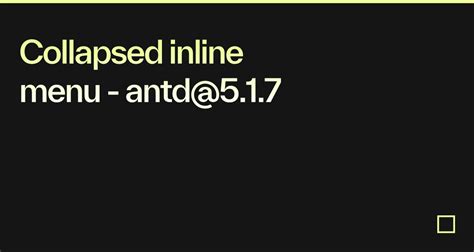 Collapsed Inline Menu Antd517 Codesandbox