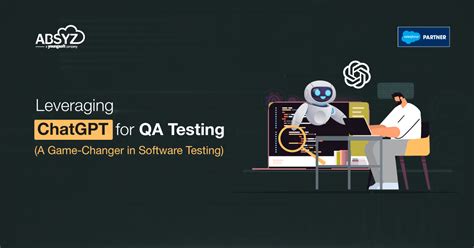 Leveraging Chat Gpt For Qa Testing Absyz