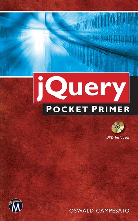 Jquery Pocket Primer Campesato Oswald 9781938549144 Books