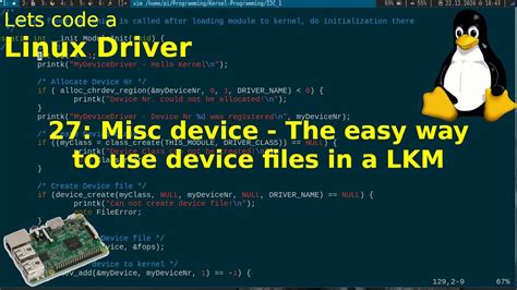 Let S Code A Linux Driver Misc Device The Easy Way To Use Device Files In A LKM YouTube