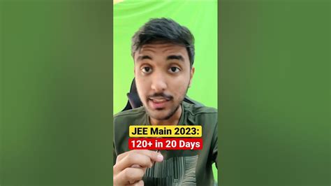 🤯120 In 20 Days Jee Main 2023 Iit Jee Motivation Iitjee Jee Iit Shorts Jee2023 Viral