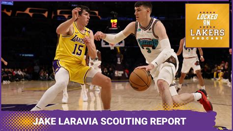 Jake Laravia Scouting Report How Will Laravia Fit With The Lakers
