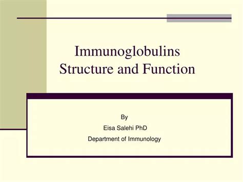 Ppt Immunoglobulins Structure And Function Powerpoint Presentation Free Download Id 5612144