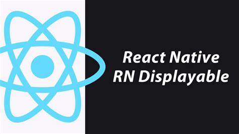 Most Flexible And Customizable Displayable Component For React Native