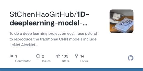 Github Stchenhaogithub1d Deeplearning Model Pytorch To Do A Deep