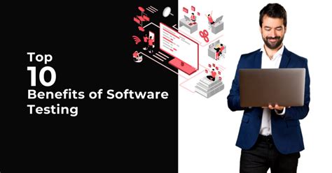 Top 10 Benefits Of Software Testing Magnitia