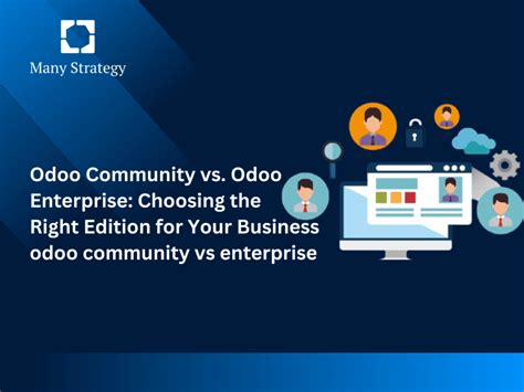Odoo Community Vs Odoo Enterprise Which One Is Right