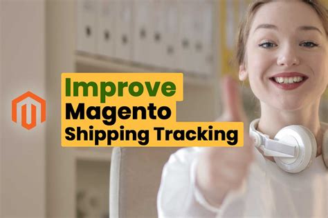 Improve Magento Shipping Tracking With Wismolabs Post Purchase Platform Wismolabs