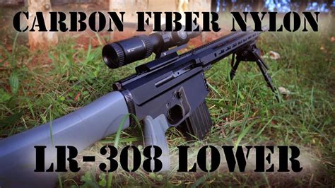 3d Printed 308 Lower Test Shooting My New Carbon Fiber Nylon Lr 308 Super Lower