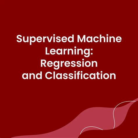 Supervised Machine Learning Regression And Classification Datafloq