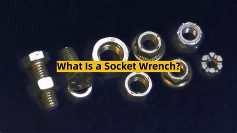What Is A Socket Wrench ToolsProfy