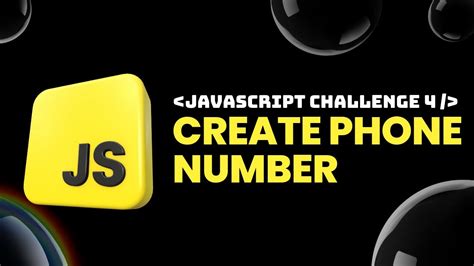 Javascript Challenge 4 Create Phone Number Youtube