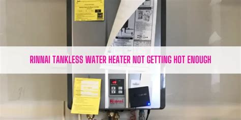 How To Fix Rinnai Tankless Water Heater Code 12