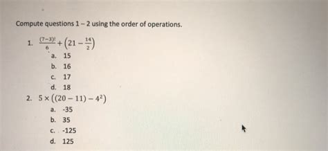 solved compute questions 1 2 using the order of operations