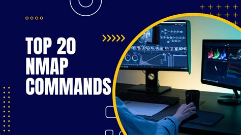 Top 20 Nmap Commands Top 20 Nmap Commands