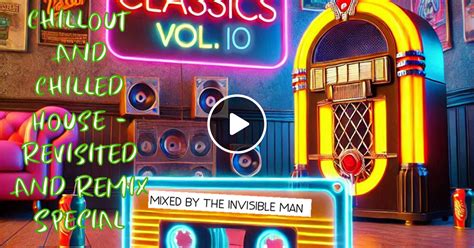 23rd May 2025 Retro Classics Vol10 Chillout And Chilled House