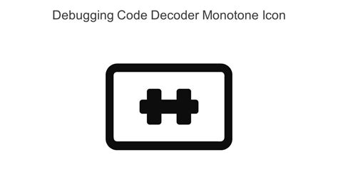 Debugging Code Decoder Monotone Icon In Powerpoint Pptx Png And Editable Eps Format Ppt Presentation