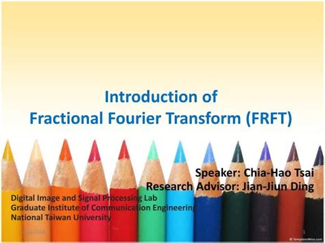 Ppt Introduction Of Fractional Fourier Transform Frft Powerpoint