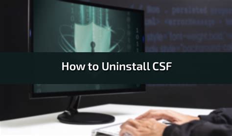 How To Uninstall Csf Configserver Security And Firewall