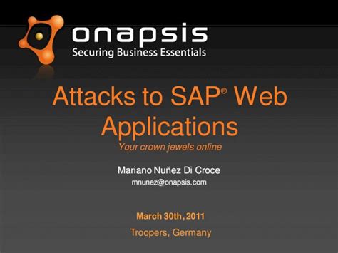 Pdf Attacks To Sap Web Applications Troopersde€¦ · Attacks To Sap