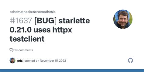 Bug Starlette 0210 Uses X Testclient · Issue 1637 · Schemathesisschemathesis · Github