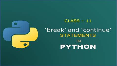 Break And Continue Statements In Python Python Series Lecture 11 Learn In Hindi By