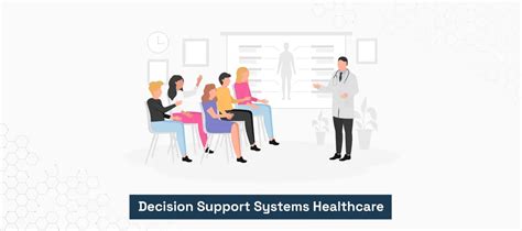 Decision Support Systems Healthcare Benefits And Types