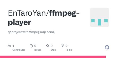 Github Entaroyan Ffmpeg Player Qt Project With Ffmpeg Udp Send