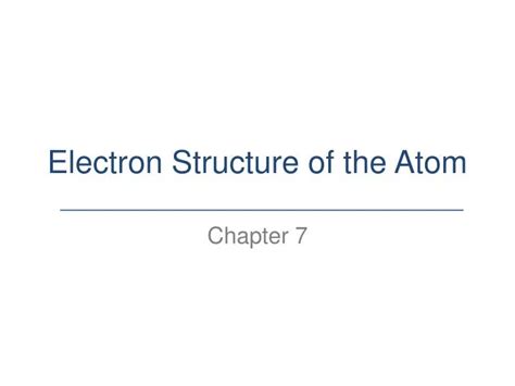 PPT Electron Structure Of The Atom PowerPoint Presentation Free Download ID