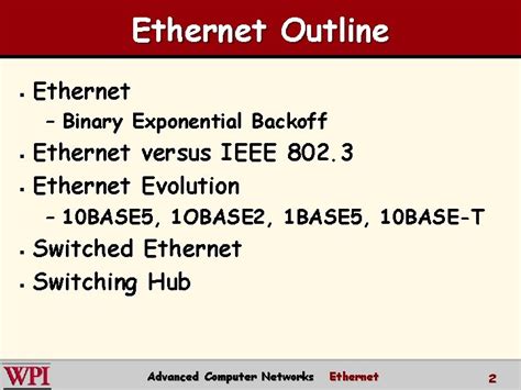 Ethernet Advanced Computer Networks Ethernet Outline Ethernet Binary
