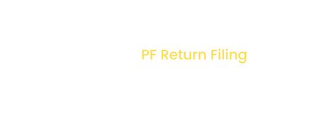 PF Return Filing FilingWay