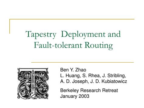 Ppt Tapestry Deployment And Fault Tolerant Routing Powerpoint