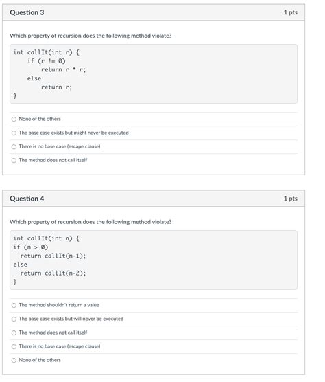 Solved Question 3 1 Pts Which Property Of Recursion Does The