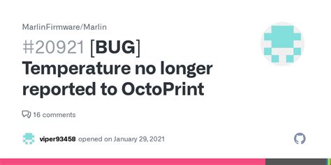 Bug Temperature No Longer Reported To Octoprint · Issue 20921 · Marlinfirmwaremarlin · Github