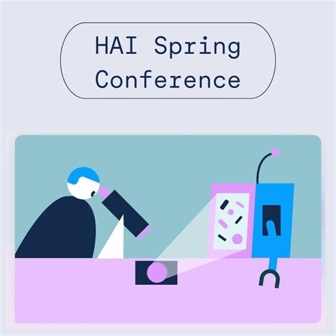 Hai Spring Conference Robotics In A Human Centered World Innovations