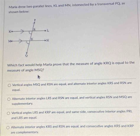 solved maria drew two parallel lines kl and mn intersected by a