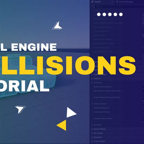 Creating Realistic Collisions In Unreal Engine 5 Step By Step Tutorial Community Tutorial