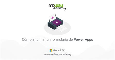 Cómo subir y utilizar una imagen en Power Apps Midway Academy
