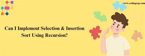 Different Recursive Sort Algorithms In Data Structure Codingzap