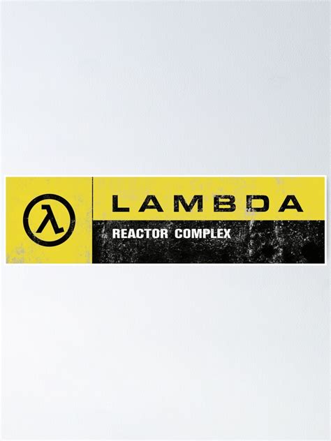 Half Life Lambda Complex Reactor Complex Signage Yellow 16 Cs