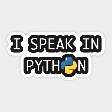 I Speak In Python Sticker Programming Language Sticker 3 X 2 Inches