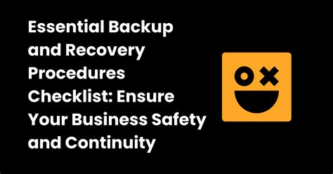 Backup And Recovery Procedures Checklist Checklistgg