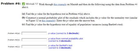 Solved Problem 6 Minitab 17 Work Through This Example On