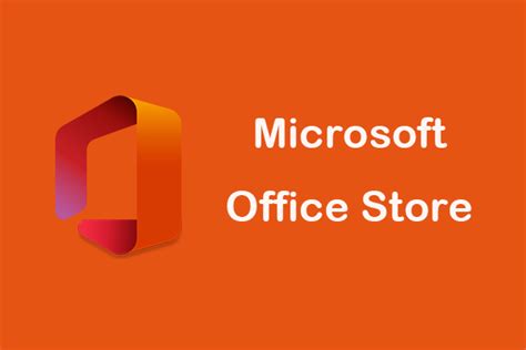 access microsoft office store to get ms office add ins minitool