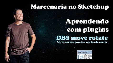 Dbs Move Rotate Como Usar No Sketchup Youtube