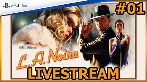 L.A. Noire Remastered - LIVE! STREAM #01 [PS5 - Gameplay - German ...
