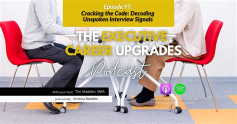 Cracking The Code Decoding Unspoken Interview Signals Executive