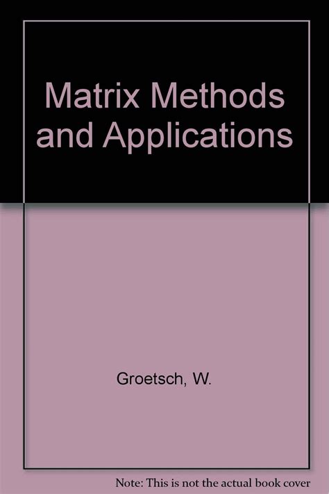 Buy Matrix Methods And Applications Book Online At Low Prices In India Matrix Methods And
