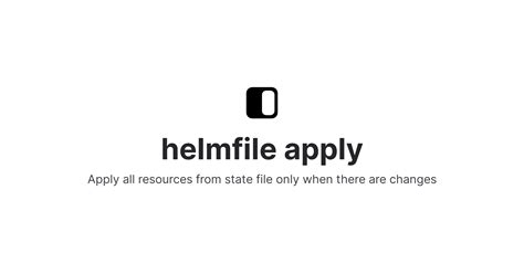 Helmfile Apply Fig