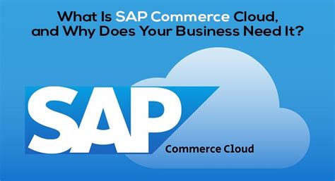 Sap Commerce Cloud Transforming Customer Experience